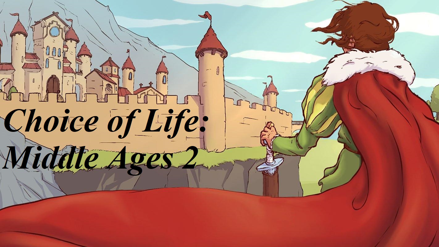 Choice of Life: Middle Ages 2 #3