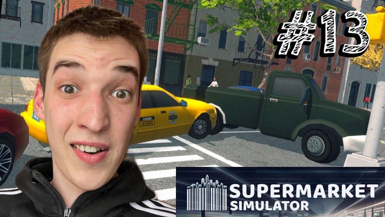 АВАРИЯ! Прохождение #13 - Supermarket Simulator.