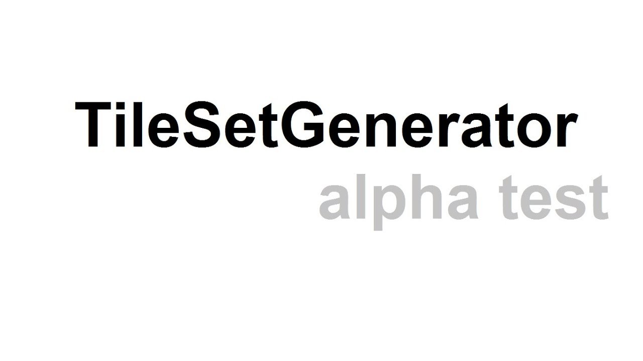 TileSetGenerator [Alpha test]