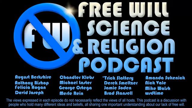 Free Will, Science, and Religion Podcast 5-30-2015 part 1 - смотреть ...