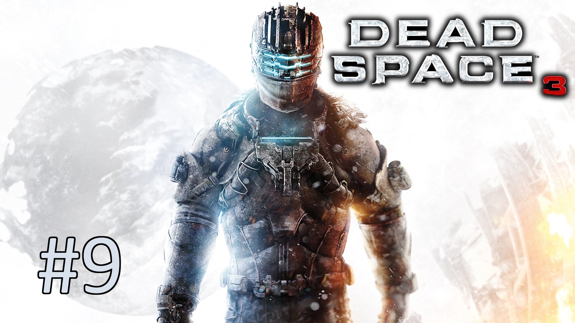 Прохождение Dead Space 3 - Часть 9 (кооператив)