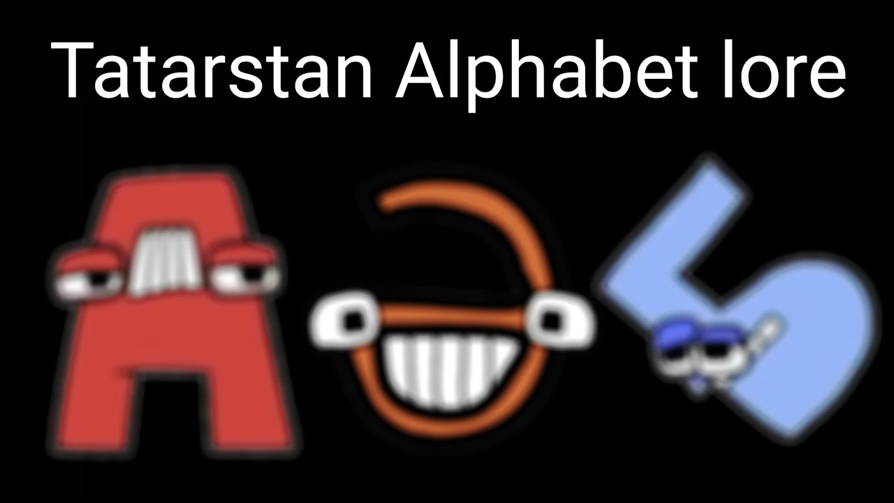 Tatarstan Alphabet lore