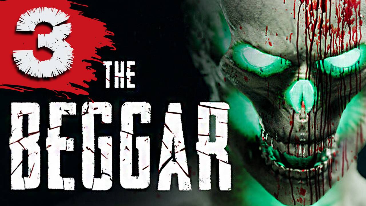 HORROR TALES: The Beggar ► #3 (Без комментариев. Игрофильм).