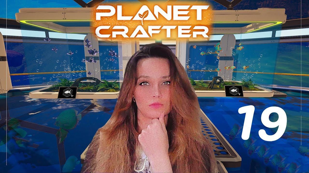 Нужно больше рыбов! + ещё 1 золотой сундук! - The Planet Crafter #19