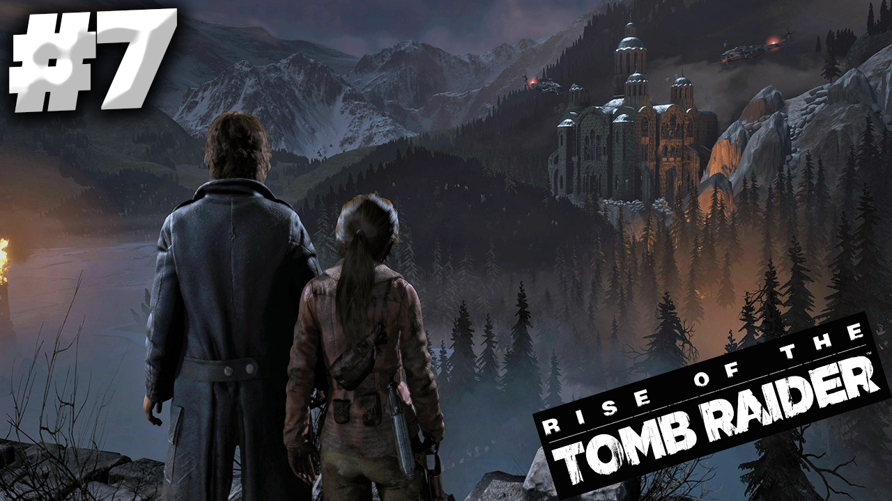 ЛЮТЫЕ МОЧИЛОВЫ► Rise of the Tomb Raider ►#7