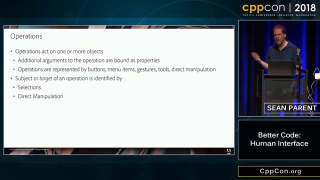 CppCon 2018_ Sean Parent “Better Code_ Human Interface”