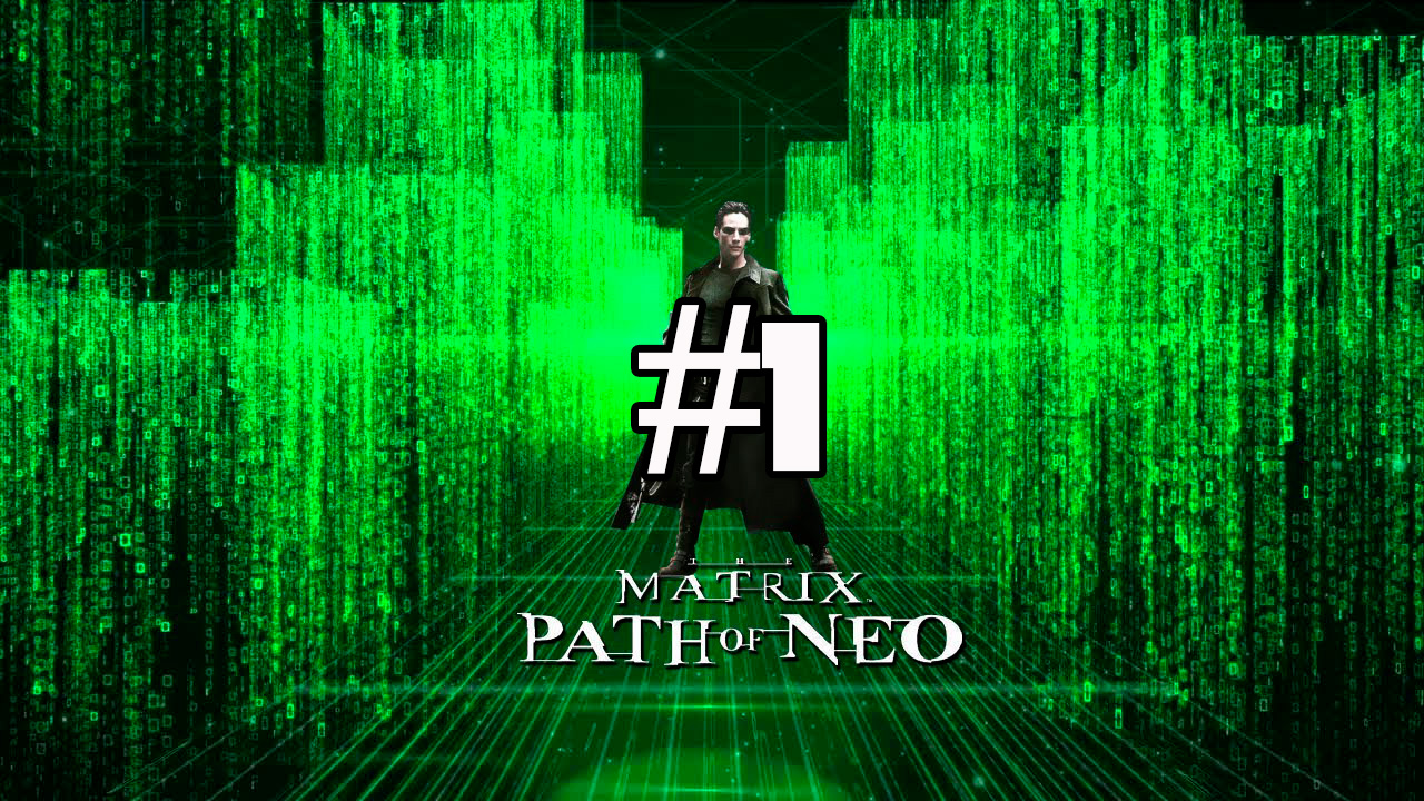 Прохождение The Matrix: Patch of Neo (Часть 1)