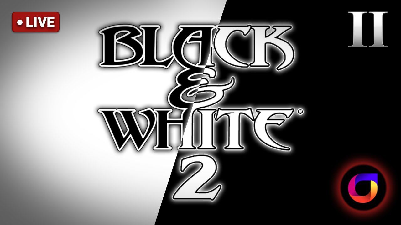 🔴 Black & White 2: #2.