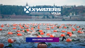 X-WATERS Volga 2024 | Official video