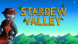 В лужах разлетаются птицы с облаками (Stardew Vally) стрим 9