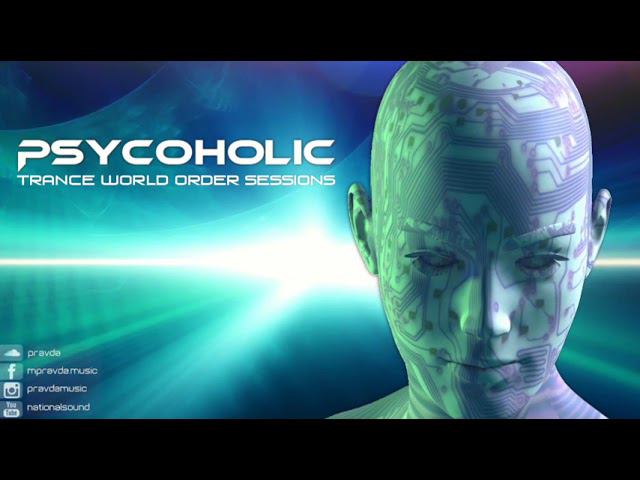 Psy-Trance Mix: Psycoholic - Trance World Order 045 (August 2023)