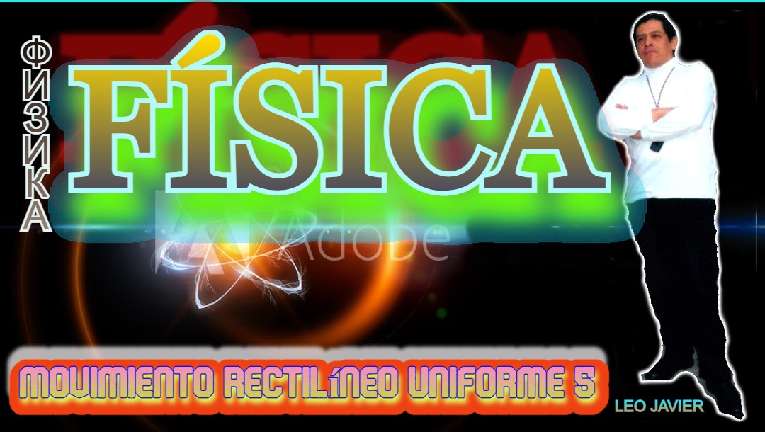 Movimiento Rectilíneo Uniforme 5