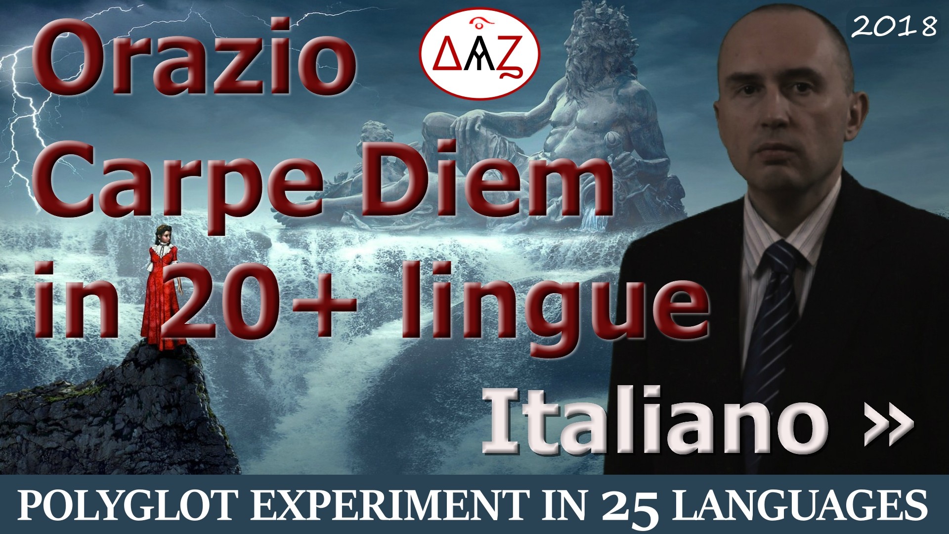 Полиглот-видео: Carpe Diem с комментариями на ИТАЛЬЯНСКОМ и еще 24 языках (25 видео)
