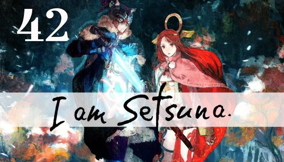 Прохождение➣I AM SETSUNA➣042➣Последние земли