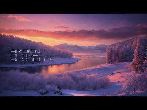 Sirius X - Ambient Planet Broadcast (Vol.5)
