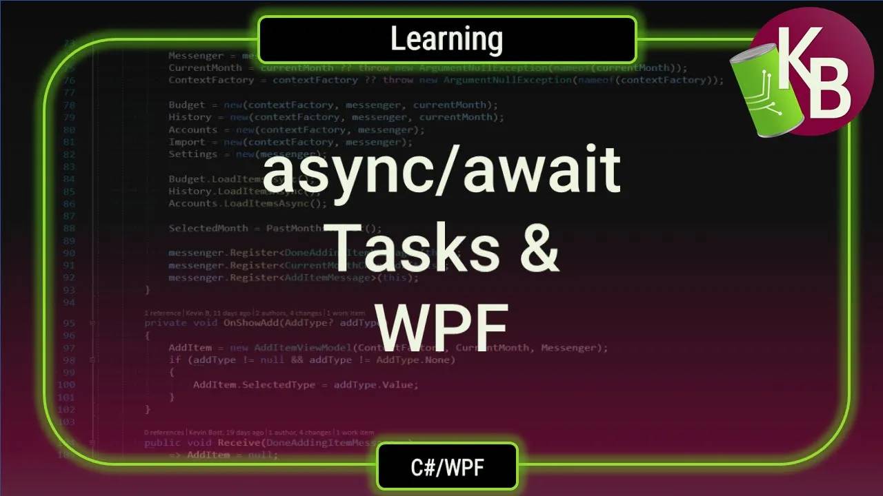 [
Kevin Bost] - Async await Tasks and WPF[1080p60]