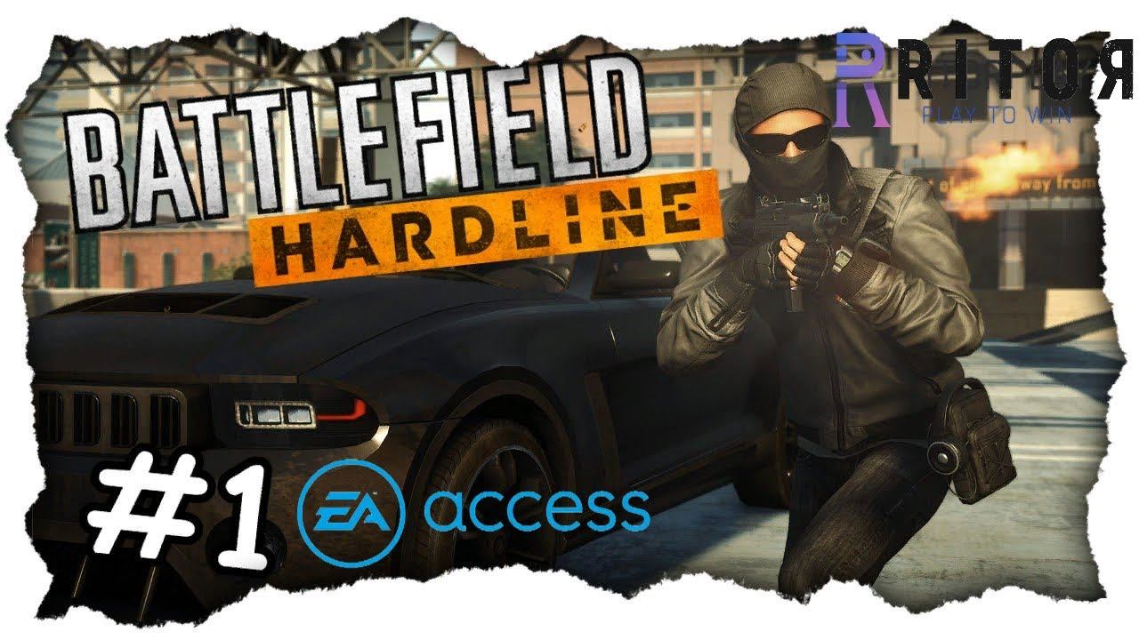 Battlefield Hardline Прохождение #1 [EA Access] #RitorPlay