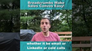 Breadcrumbs Make Sales Convos Easy!