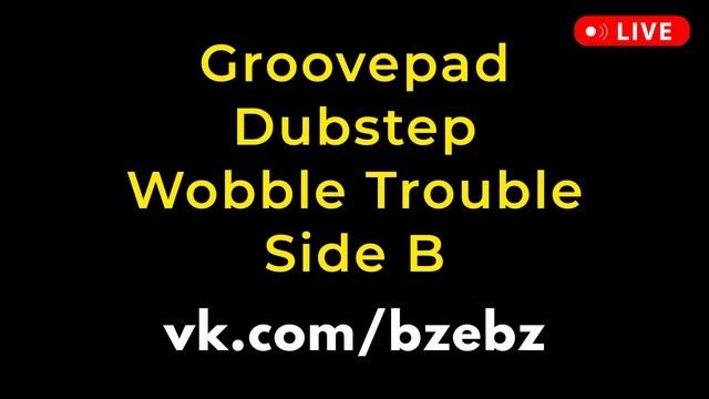 Groovepad Dubstep Wobble Trouble Synthferatu side B - приложения для создания музыки на Андроид