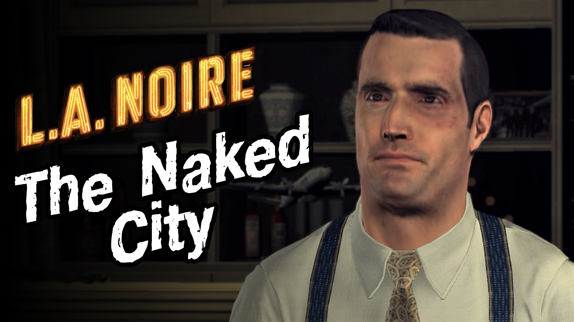 L. A. Noire  |  ??  |  DLC  |  The Naked City  |  Обнажённый город