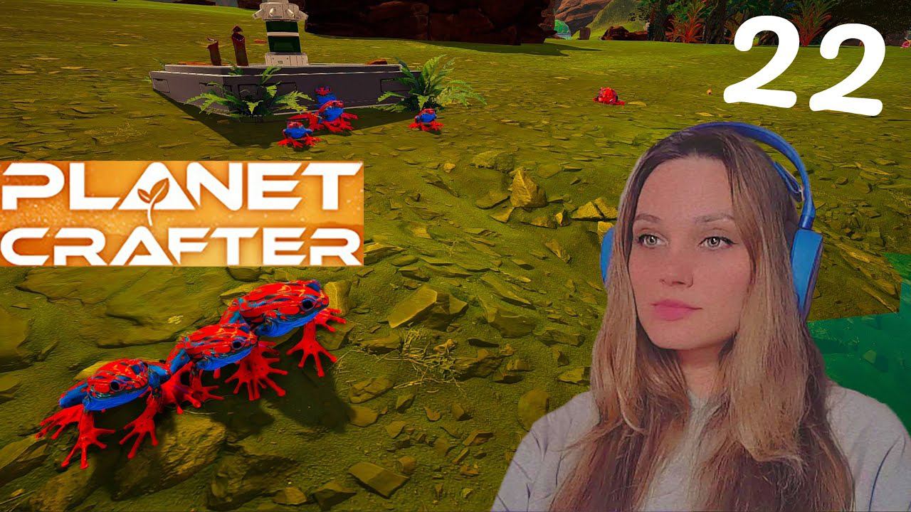 Знакомство с лягушками! - The Planet Crafter #22