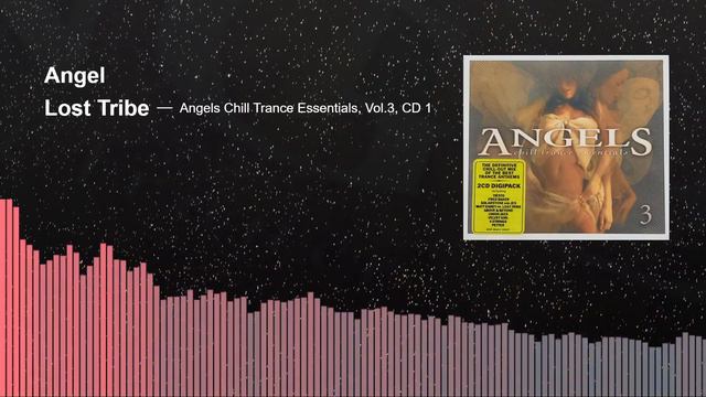 Matt Darey Presents Lost Tribe - Angel (Angels Chill Trance Essentials, Vol. 3, CD1)