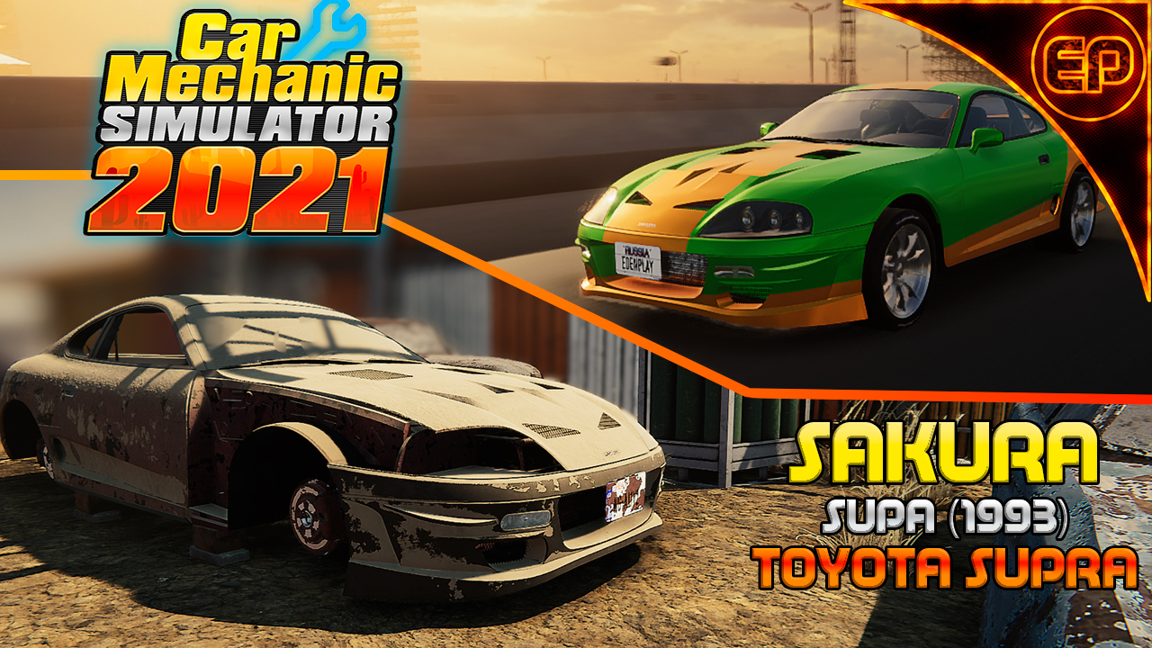 Car Mechanic Simulator 2021 - Реставрация и тюнинг Sakura Supa (1993) Toyota Supra