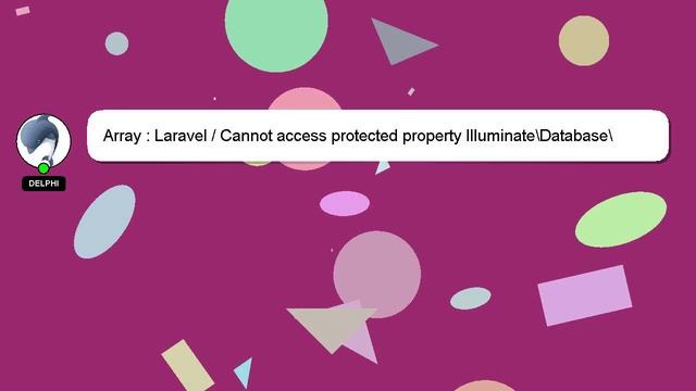 Array : Laravel / Cannot access protected property Illuminate\Database\Eloquent\Collection ...