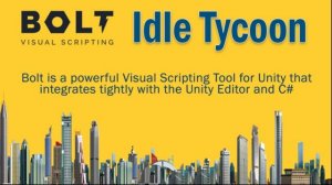Learn Unity Visual Scripting by Creating a Fun Idle Tycoon Game
