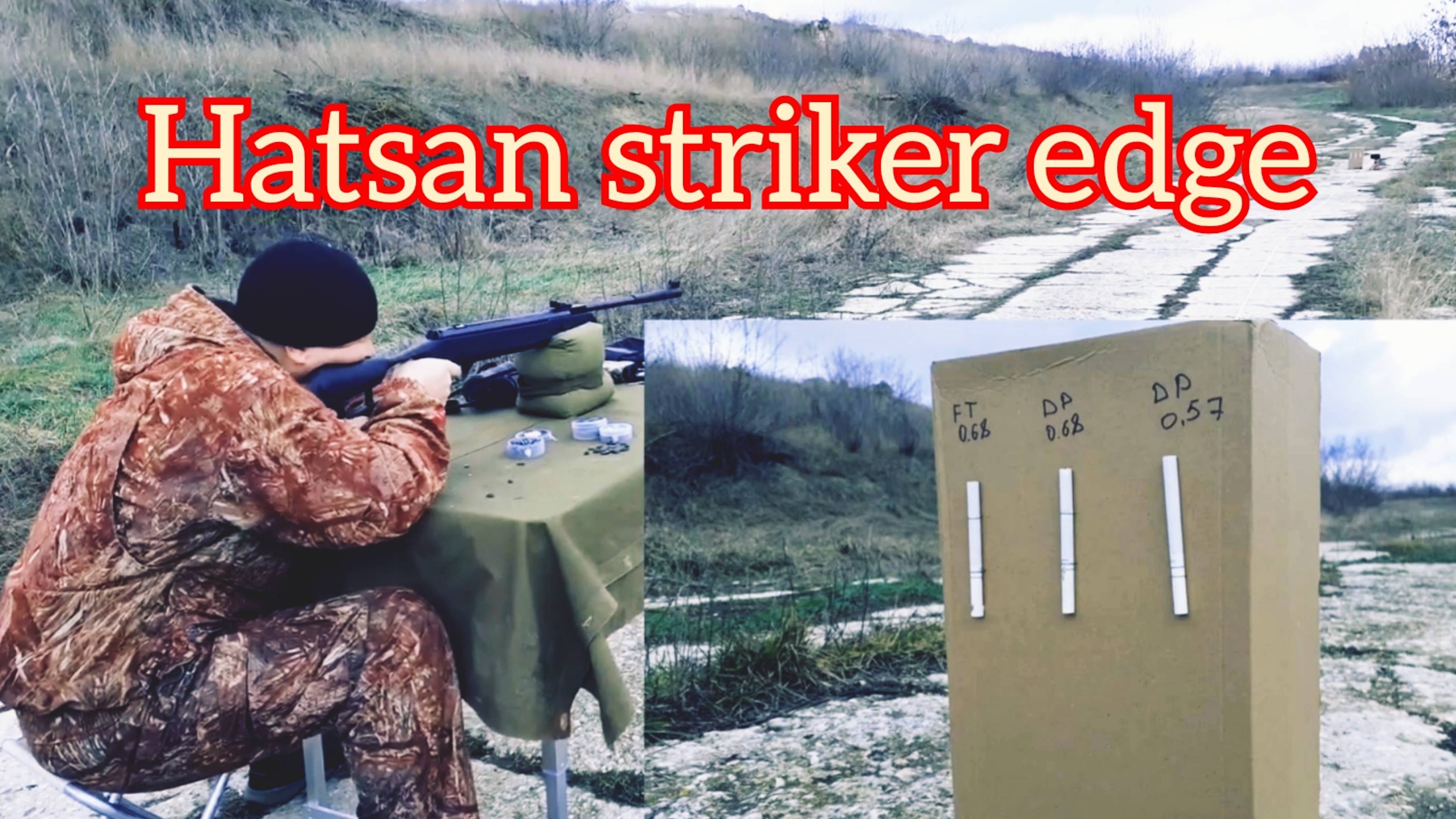 Пострелушки выходного дня  Пневматическая винтовка Hatsan Striker Edge , результат не порадовал