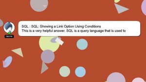 SQL : SQL: Showing a Link Option Using Conditions
