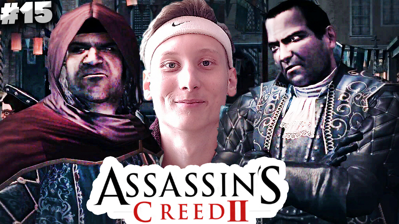 ДВОИХ ЗА РАЗ ► Assassin’s Creed II ► #15