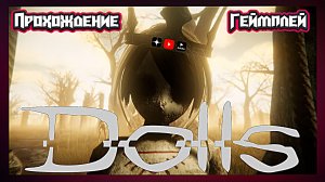 Очередной проходняк • Dolls Demo прохождение