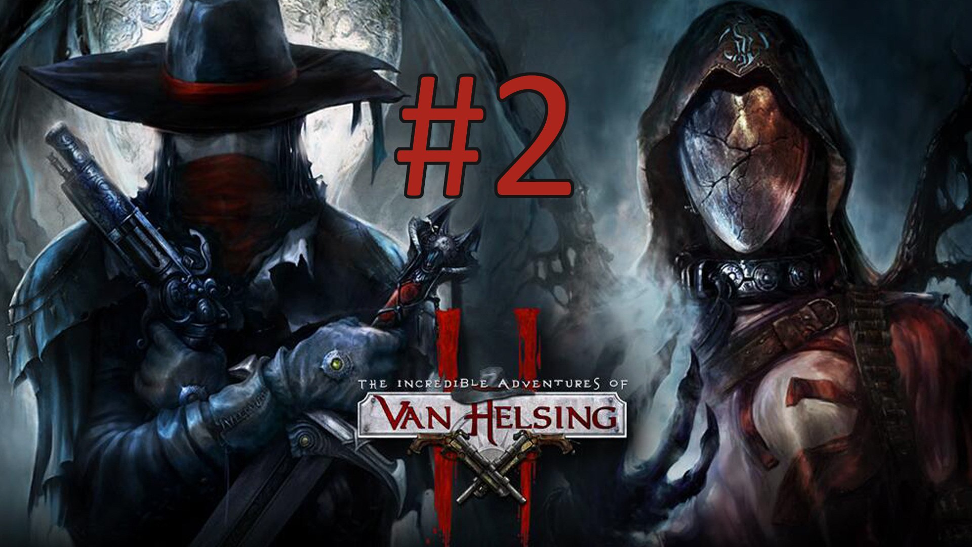 Прохождение The Incredible Adventures of Van Helsing 2 - Часть 2