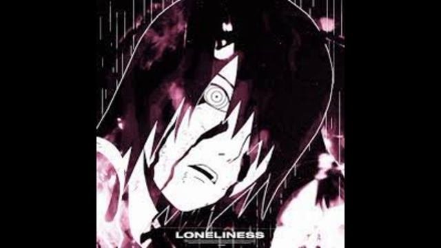 JÖST- Loneliness Naruto!🎶🔊