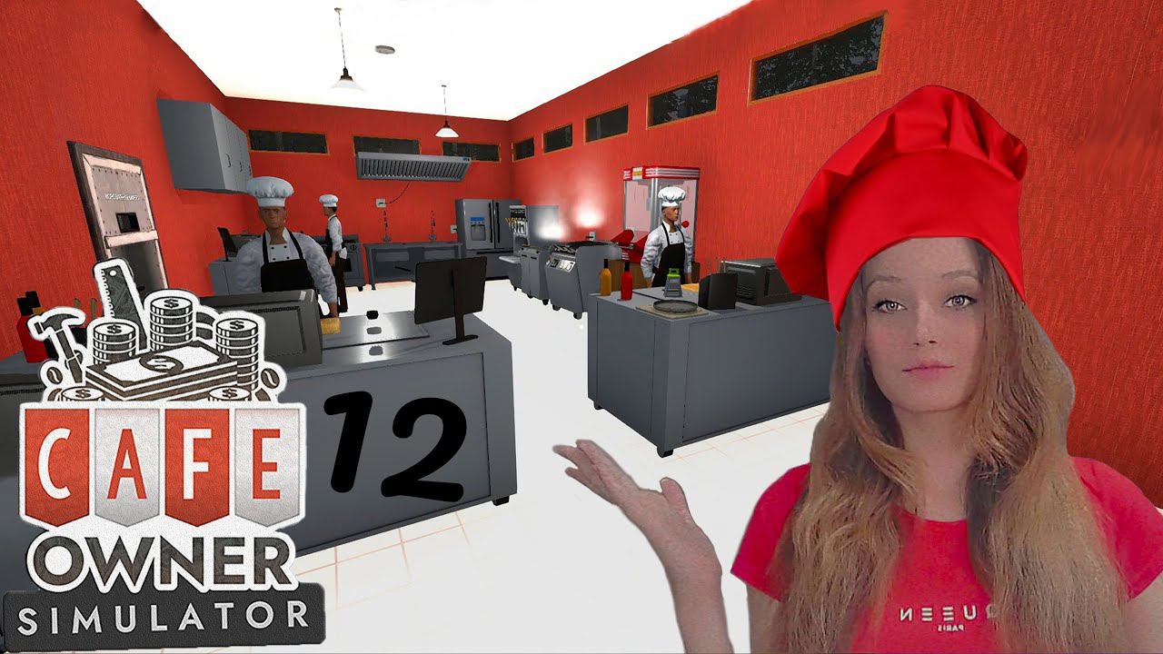 Перестановка на кухне и выполнение задач! - Cafe Owner Simulator #12