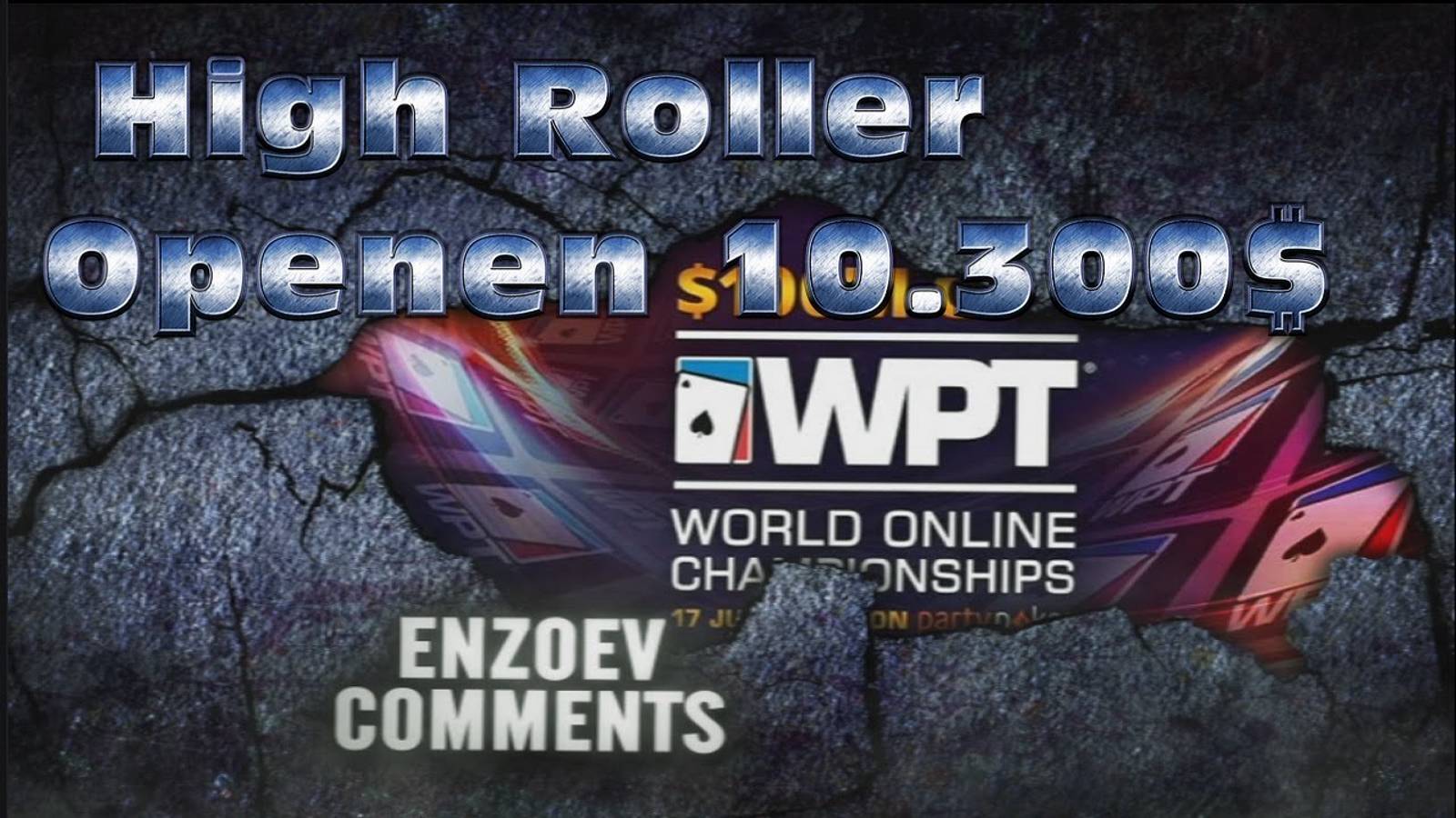 WPT High Roller Openen 10.300$