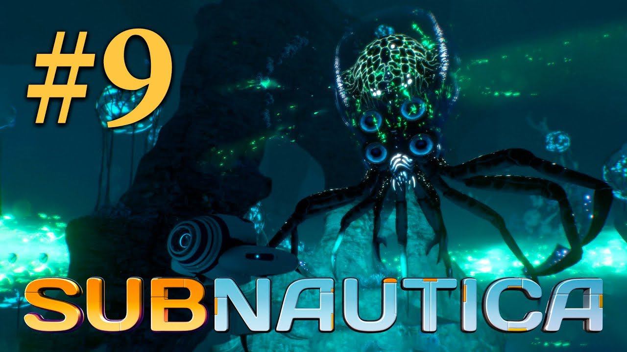 SUBNAUTICA - Стрим #9 - Спуск в Вулканическую Зону, добыли кианит