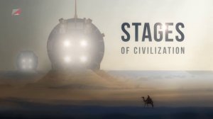 STAGES OF CIVILIZATION