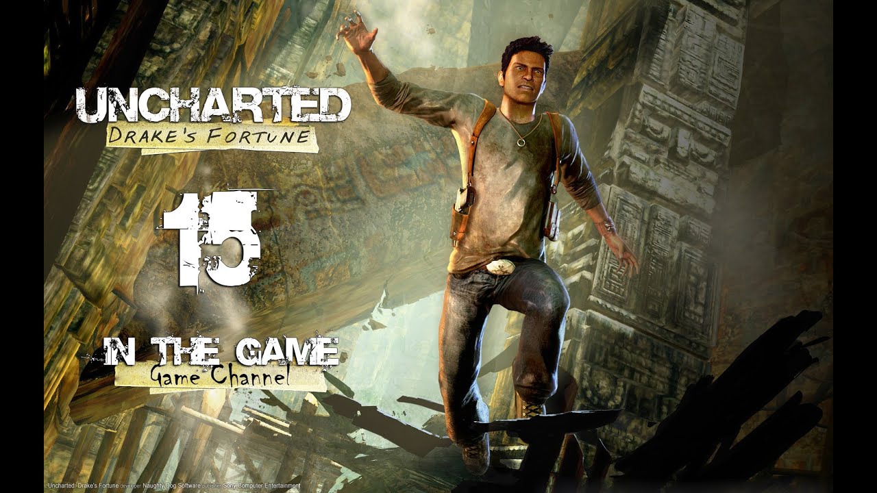 Uncharted: Drake's Fortune - Прохождение Серия #15 [Чувак На Читах]