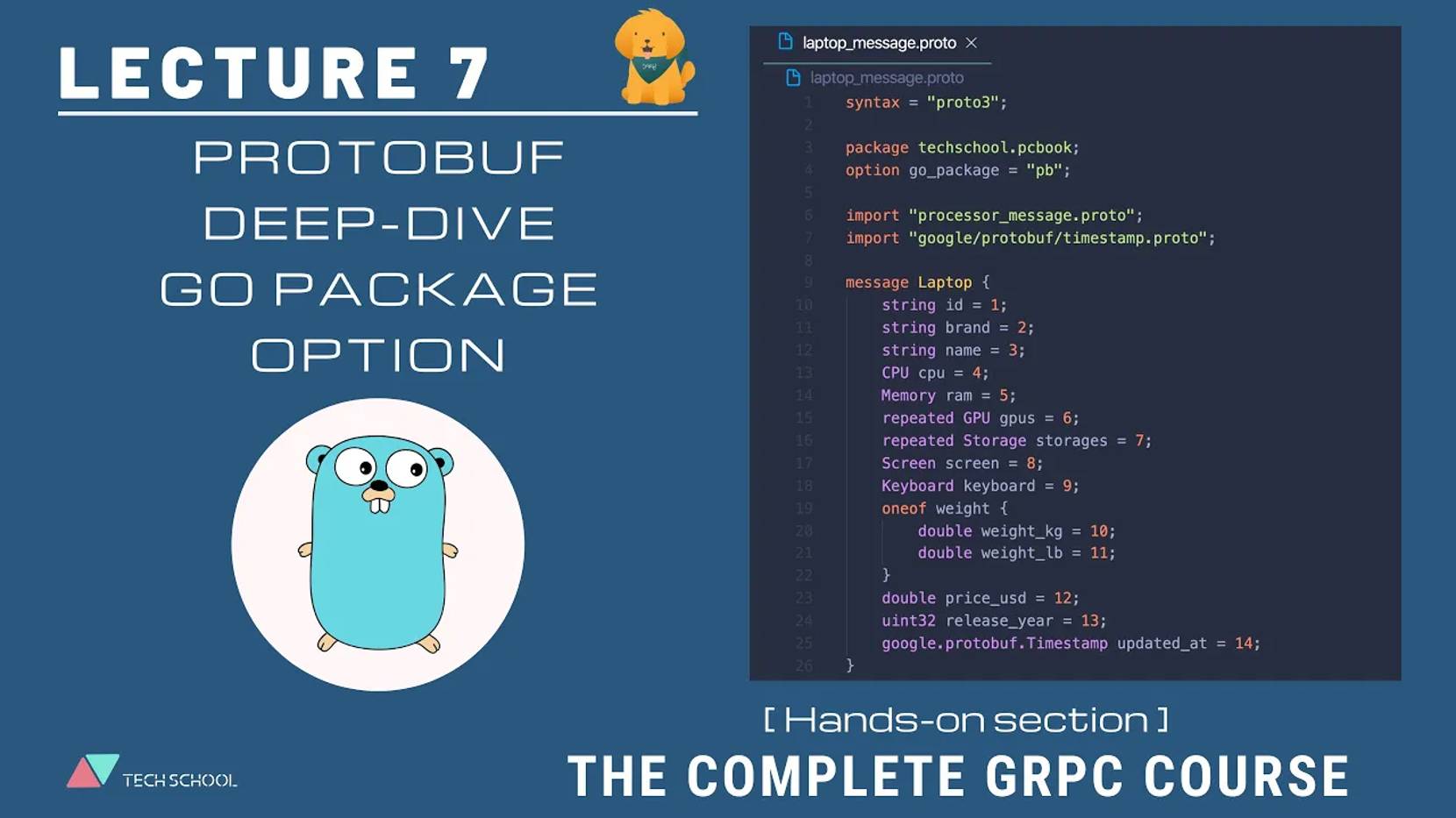 TECH SCHOOL - [gRPC #7] Protobuf deep-dive and Go package option