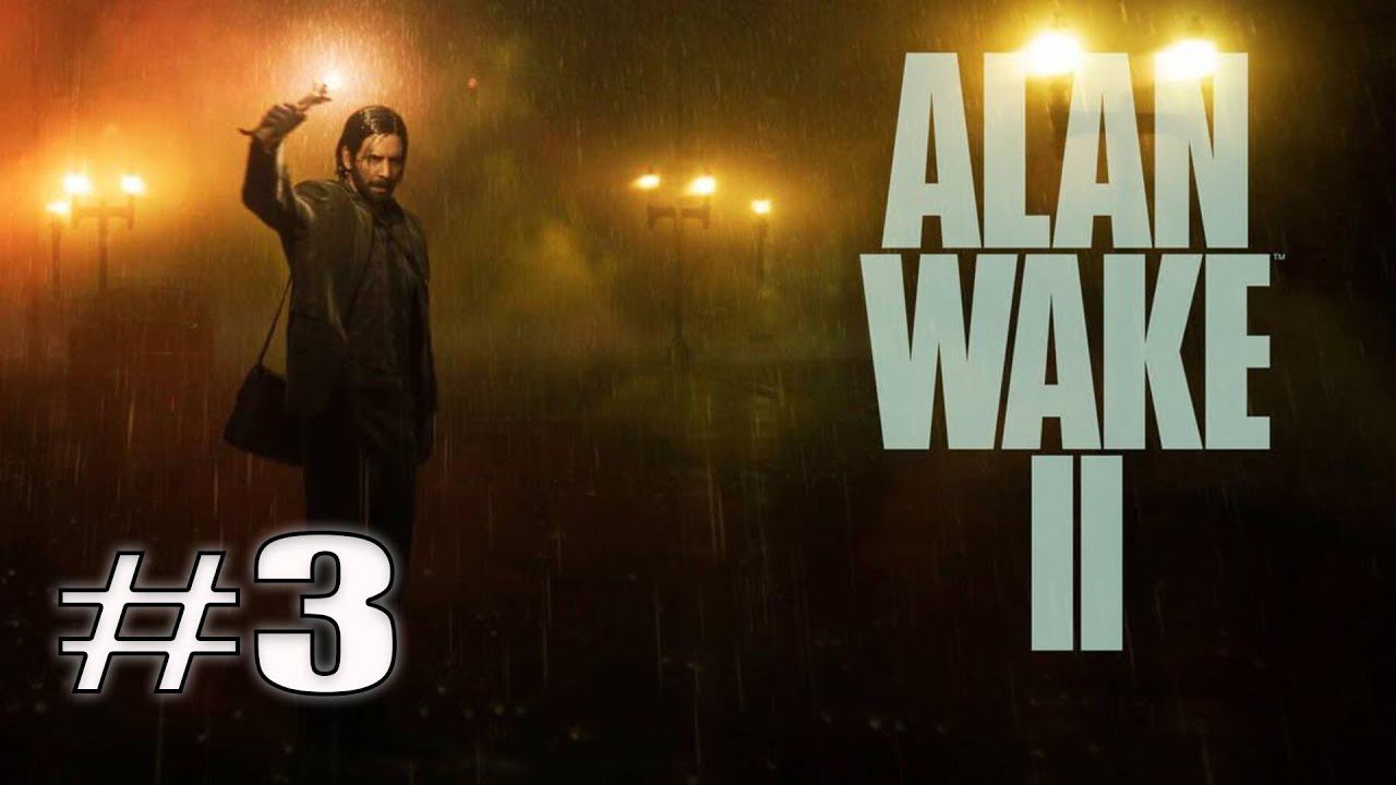 ТЬМА ВСЕ БЛИЖЕ  | ALAN WAKE 2 – Прохождение #3