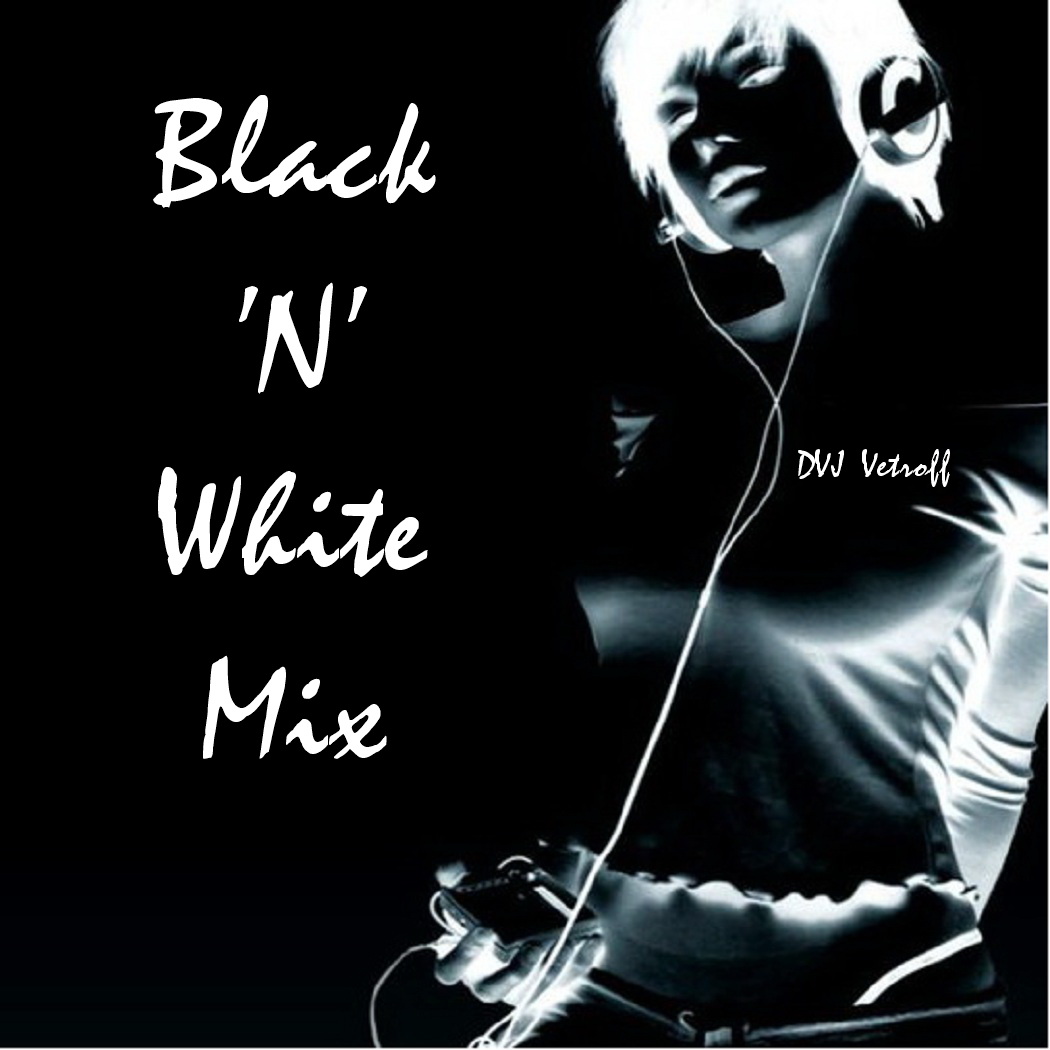 DVJ Vetroff -Deep Territory.Black-N-White Mix