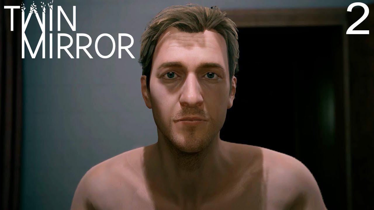 Twin Mirror - Вспомнить все #2