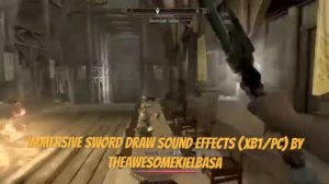 Skyrim SE Xbox One Mods/PC-Immersive Sword Draw Sound Effects (XB1/PC)