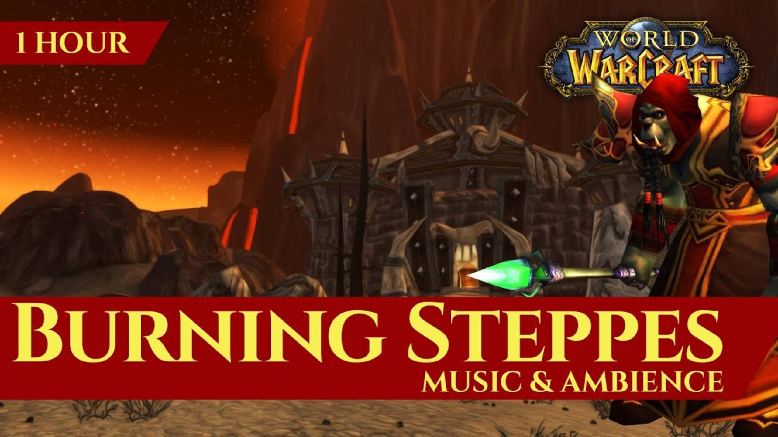 Vanilla Burning Steppes - Music & Ambience (1 hour, 4K, World of Warcraft Classic)