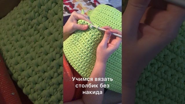 Учимся вязать столбик без накида