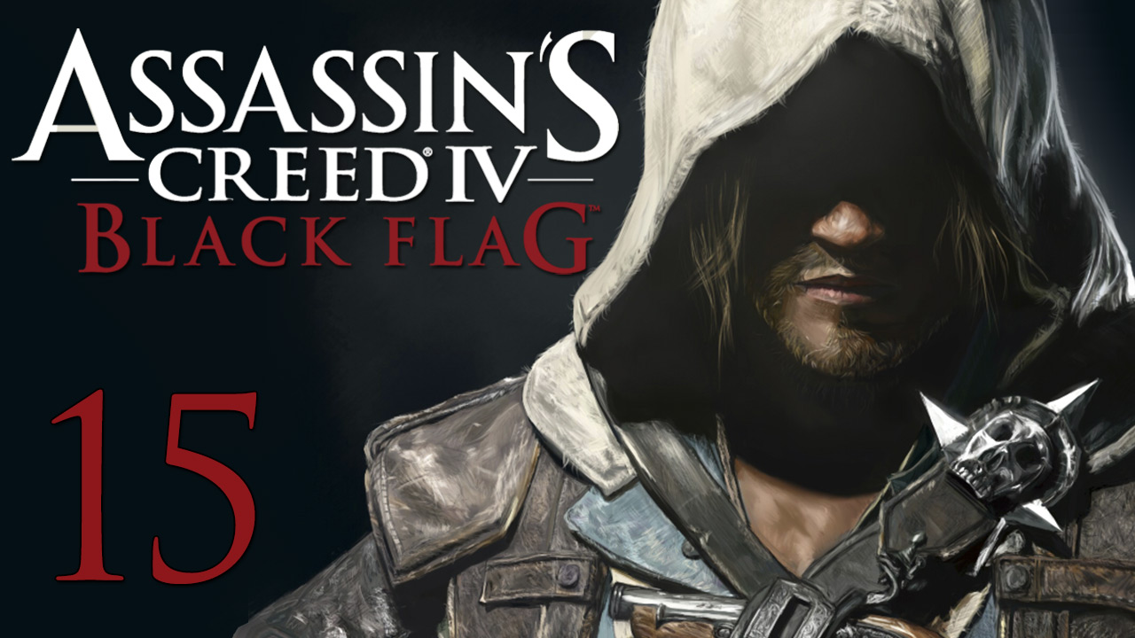 Assassin's Creed 4: Black Flag - Прохождение игры на русском [#15] | PC (2014 г.)