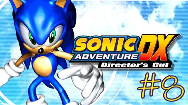 SONIC ADVENTURE DX #8 Ехидна Наклз. Поиски метиоритно-изумрудного дождя, немного Чао и Хаос.