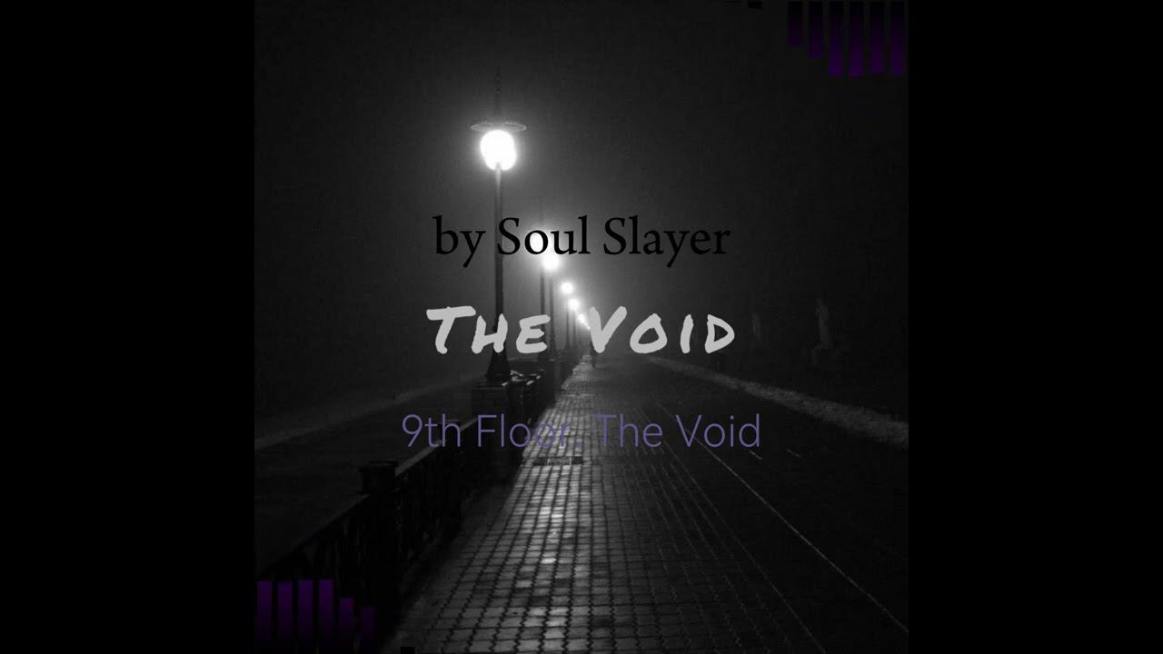 9th Floor. The Void (The Void OST)